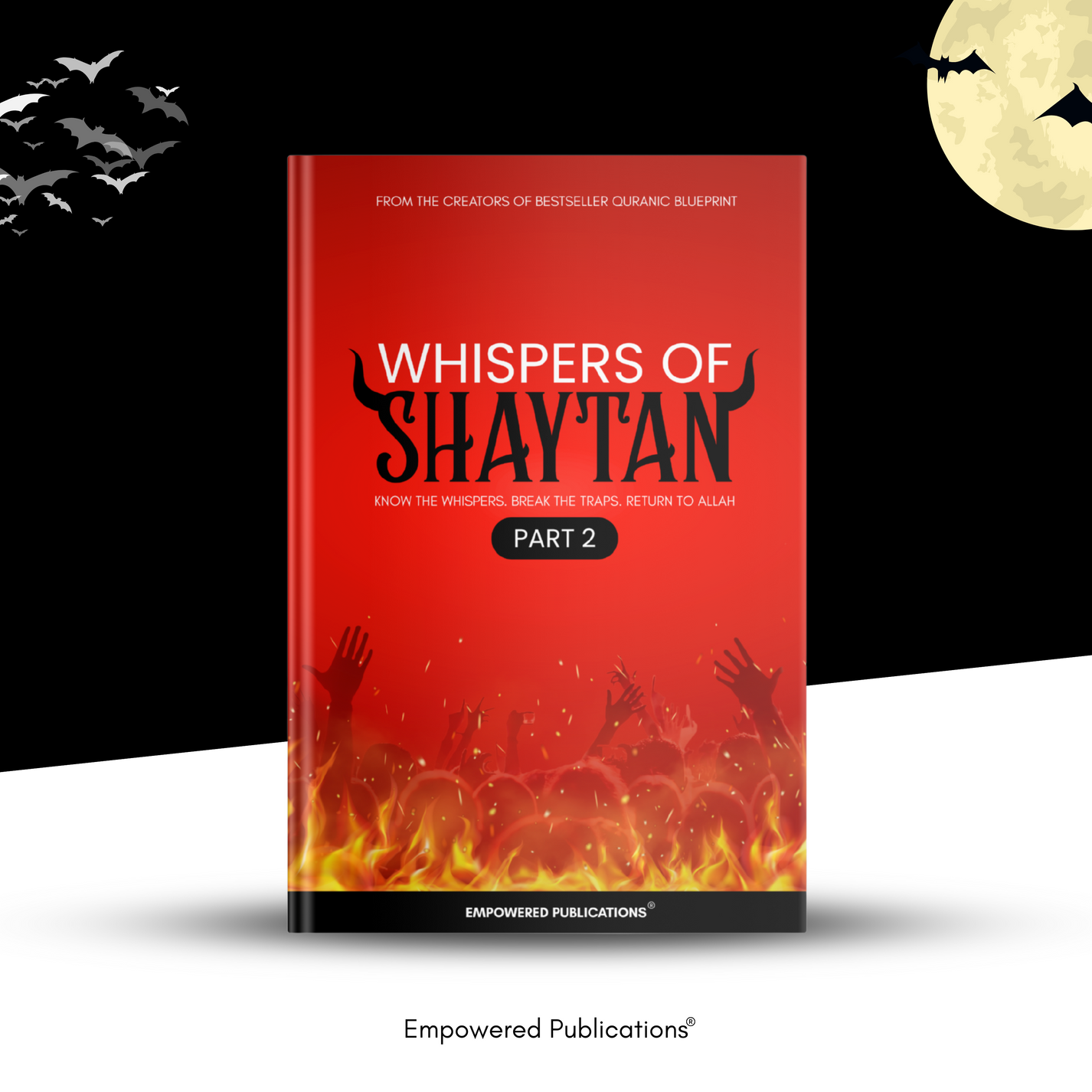 Whispers of Shaytan - One Page Outline (A4) – Empowered Publications